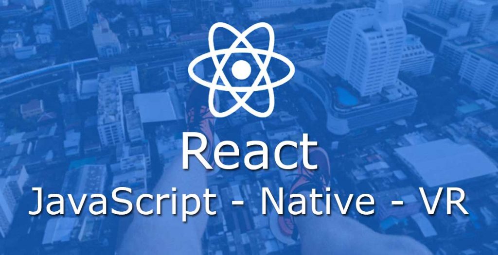 React.Js VS React Native VS React VR (A Clear Difference)