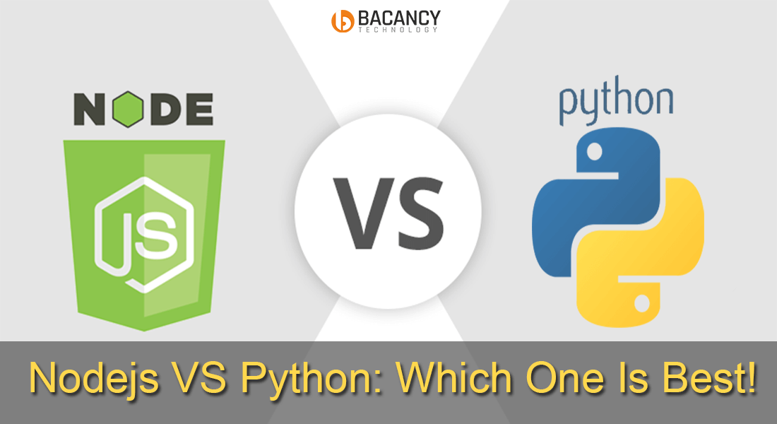 How to Make Your Mind Between Node.JS and Python?