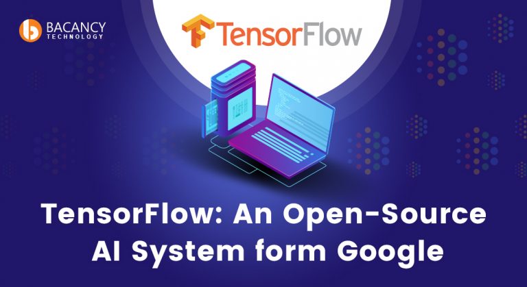 An Open-Source AI System from Google - TensorFlow