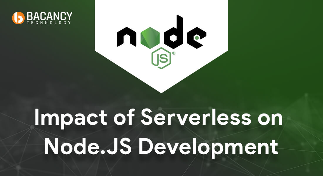How Might Serverless Impact on Node.js Development?