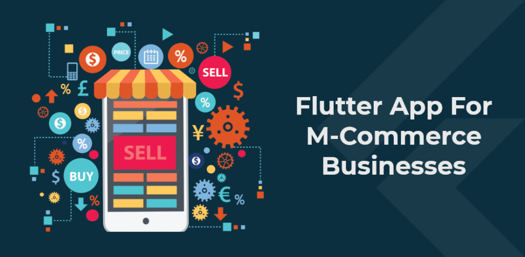 Avail Benefits of Flutter M-commerce App Run product Smoothly