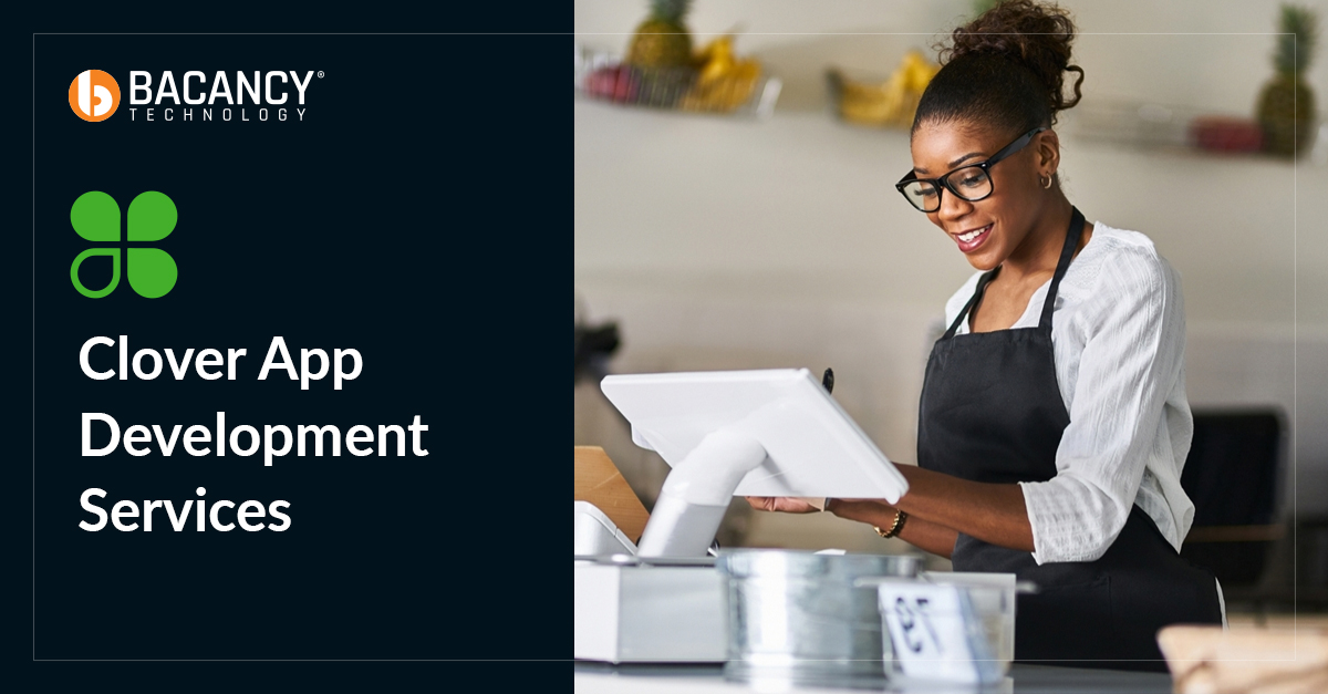 Clover App Development Services | Hire Clover Developer