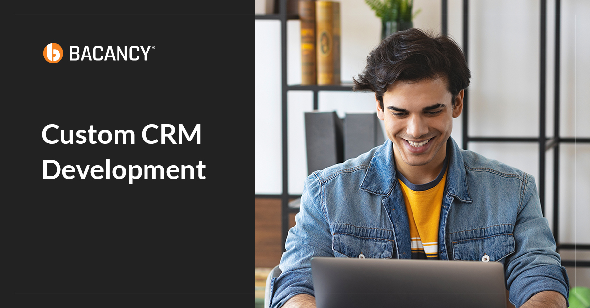 Custom CRM Software Development Company - Bacancy