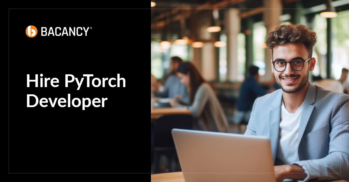 Hire PyTorch Developers | 80+ PyTorch Engineers